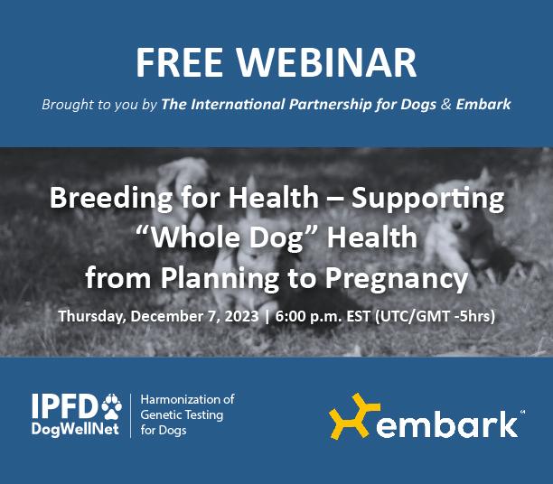 International Dog Health Meeting #5: Breeding for Health – Supporting ...